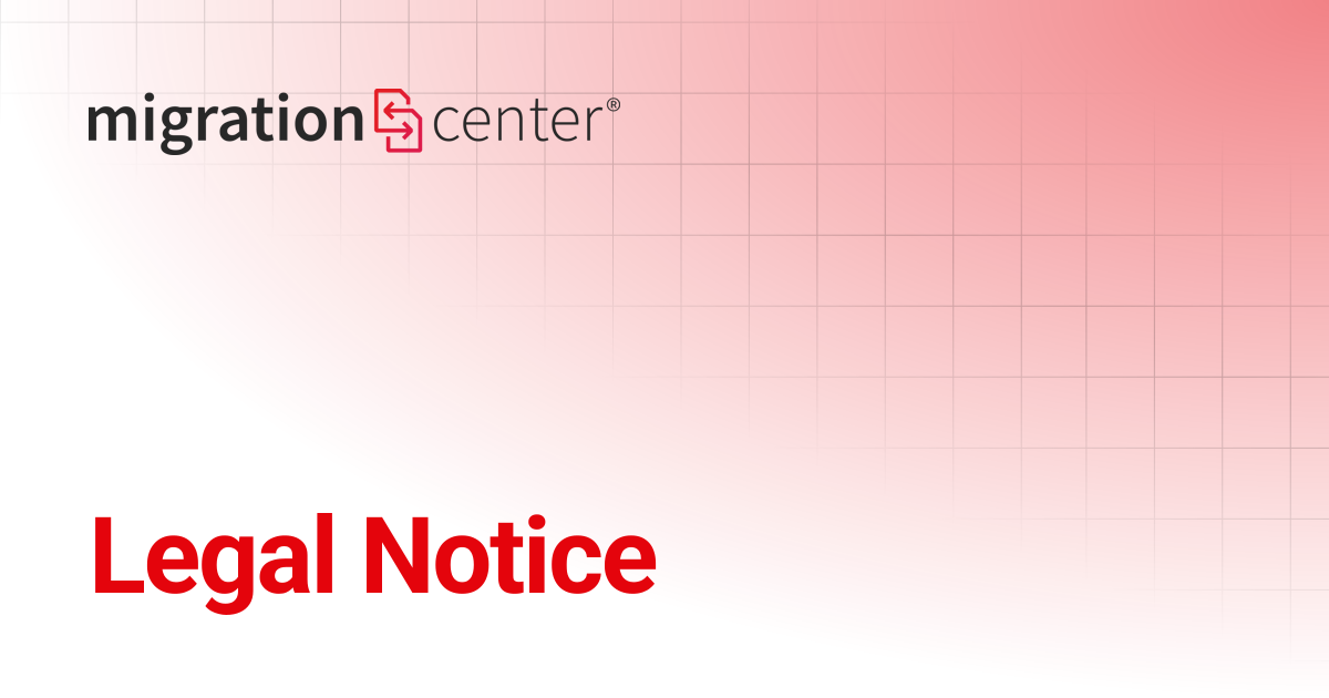 Legal Notice | 24.2 | migration-center documentation